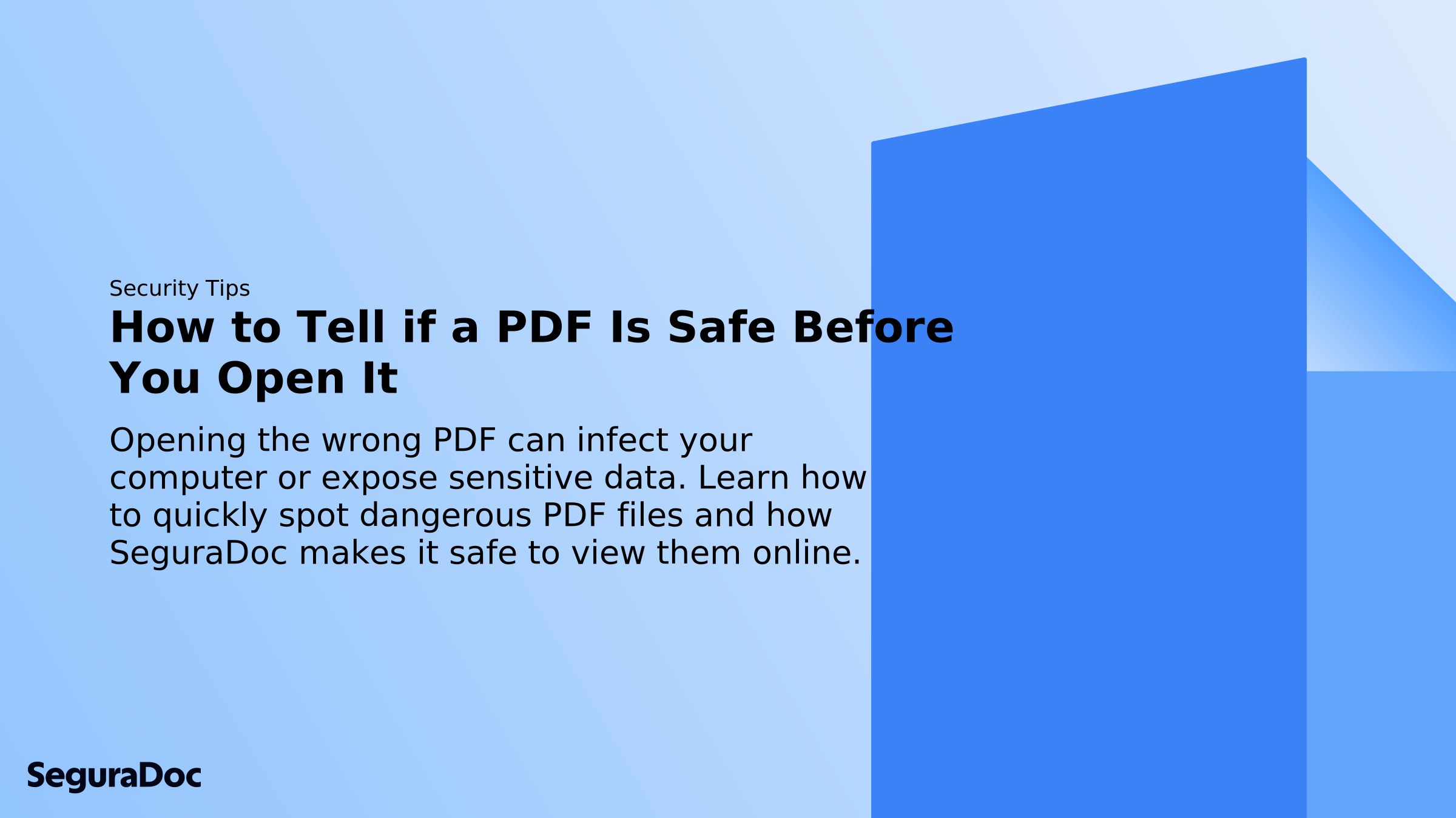 How to Tell if a PDF Is Safe | Protect Yourself with SeguraDoc
